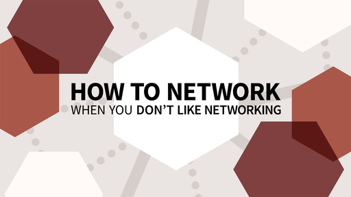 How to Network When You Don’t Like Networking – Career Center ...