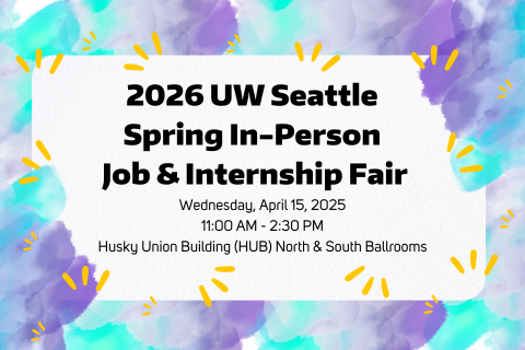 UW Seattle 2026 In-Person Spring Job & Internship Fair (Info for ...