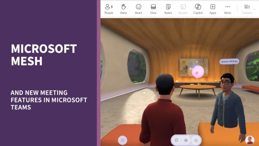 Microsoft Mesh and New Meeting Features in Microsoft Teams – University ...