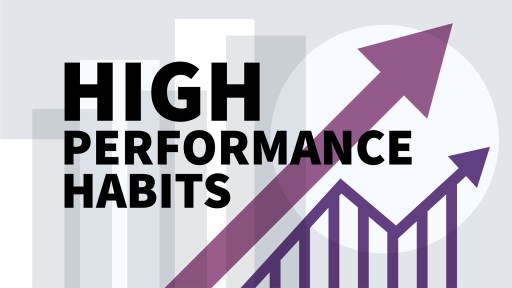 High Performance Habits (Blinkist Summary) – Career & Professional Development – Loyola ...